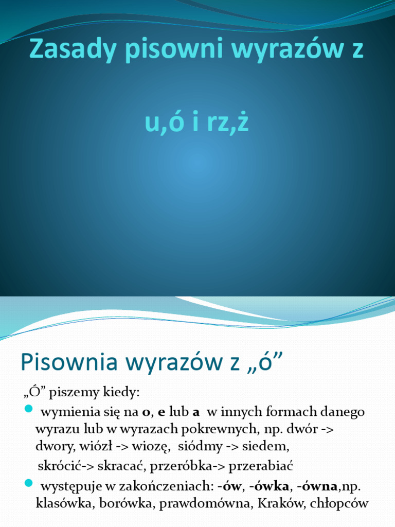 Zasady Pisowni Wyrazów Z Ó, U, Ż, RZ | PDF