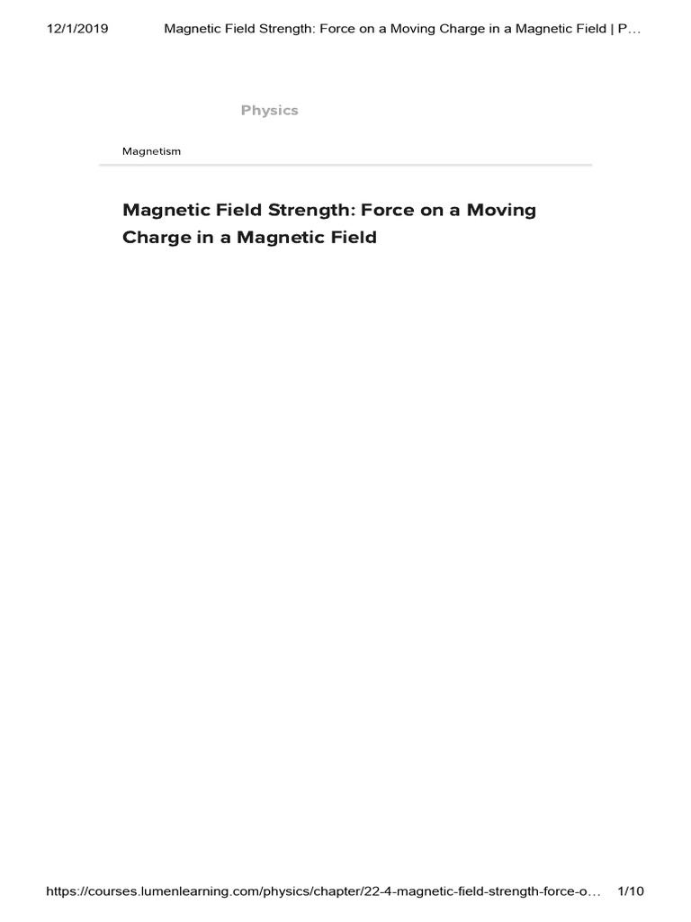 Magnetic Field Strength_ Force on a Moving Charge in a Magnetic Field ...