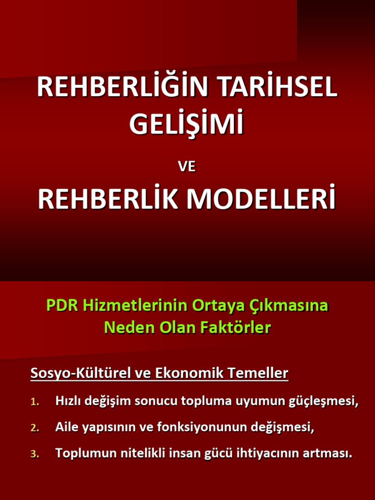 Rehberliğin Tarihsel Gelişimi Rehberlik Modelleri | PDF
