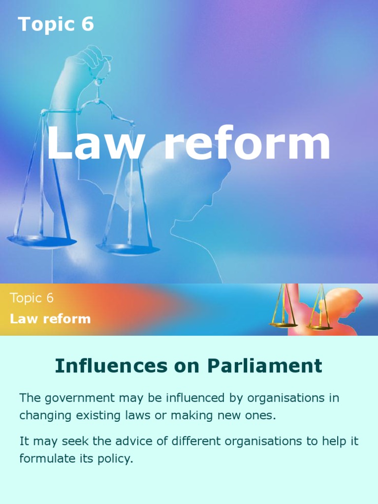 The Various Influences on Law Reform in the United Kingdom, Including ...