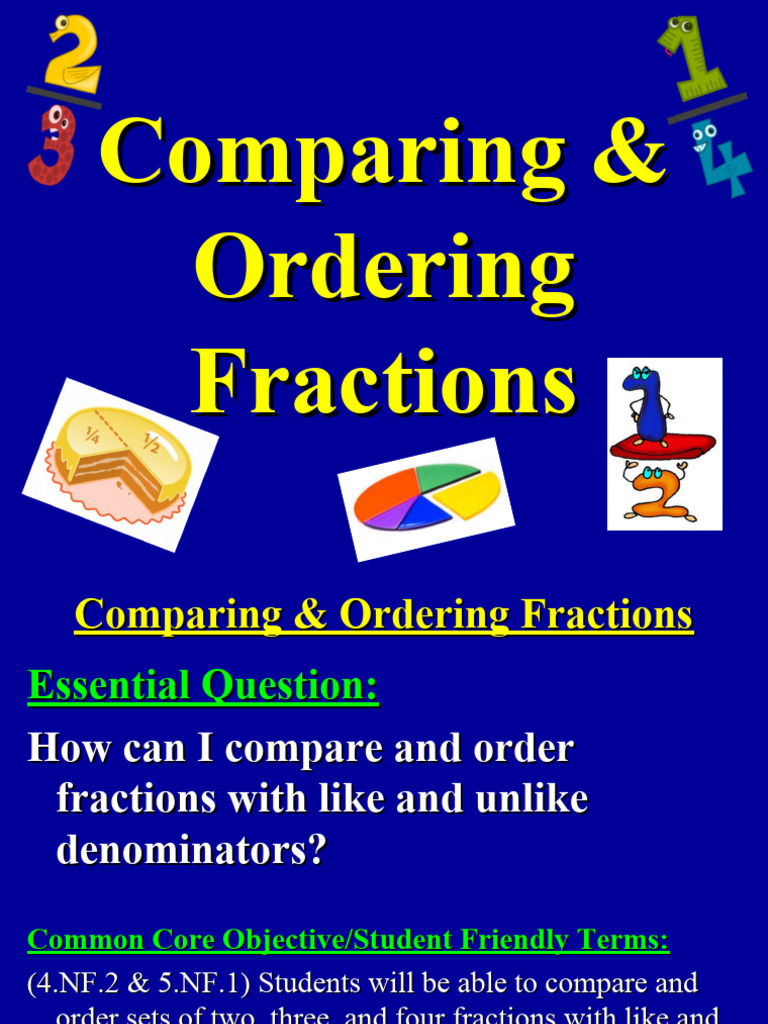 Comparing and Ordering Fractions Powerpoint | PDF | Numbers | Algebra