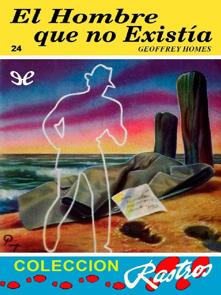 Geoffrey Homes - El Hombre Que No Existia | PDF | Escritores
