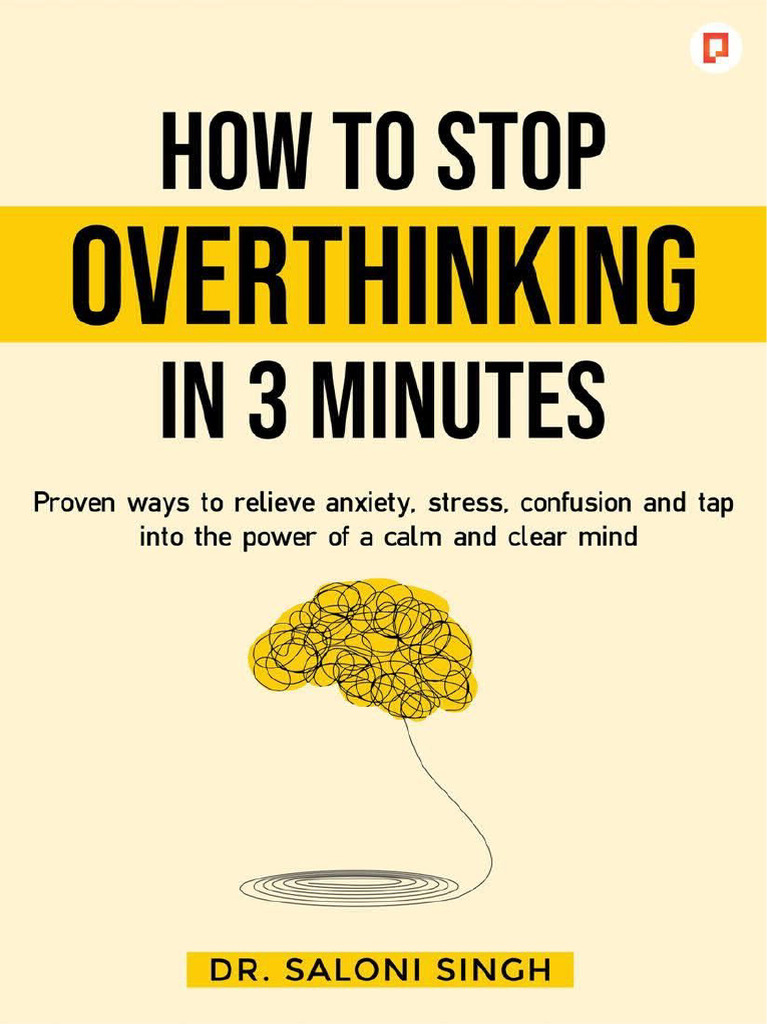 How To Stop Overthinking Kindle Book | PDF | Thought | Mindfulness