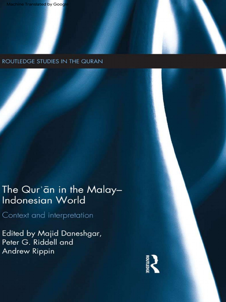 Daneshgar, Majid Et Al Eds The Quran in The Malay Indonesian World ...