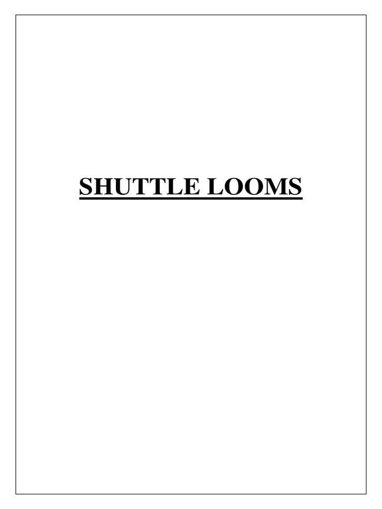 Shuttle Looms | PDF