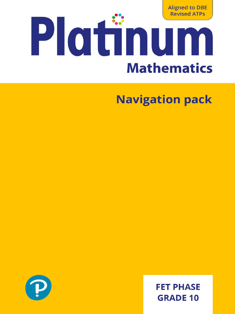 Grade 10 Mathematics Platinum Navigation Pack | PDF | Equations | Hand ...