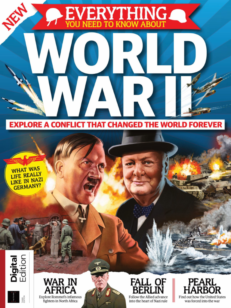 All About History - Everything About World War II | PDF