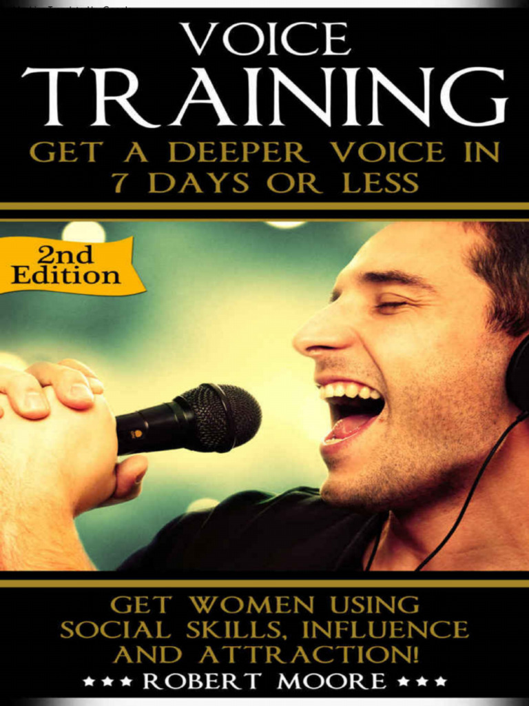 Voice Training Get A Deeper Voice in 7 Days or Less | PDF