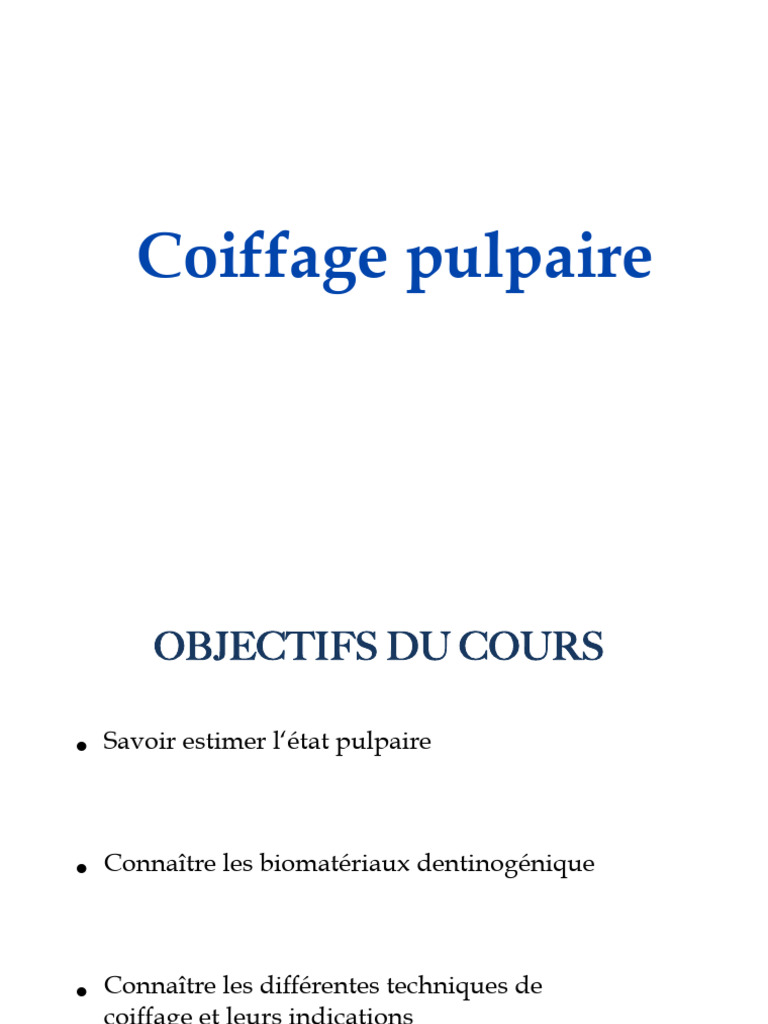 Coiffage pulpaire : Techniques et matériaux | PDF | Dentine ...