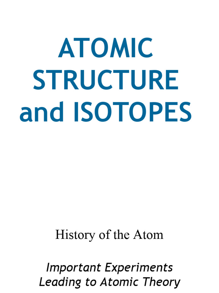 Lecture No. 5 PS Atomic Structure and Isotopes | PDF