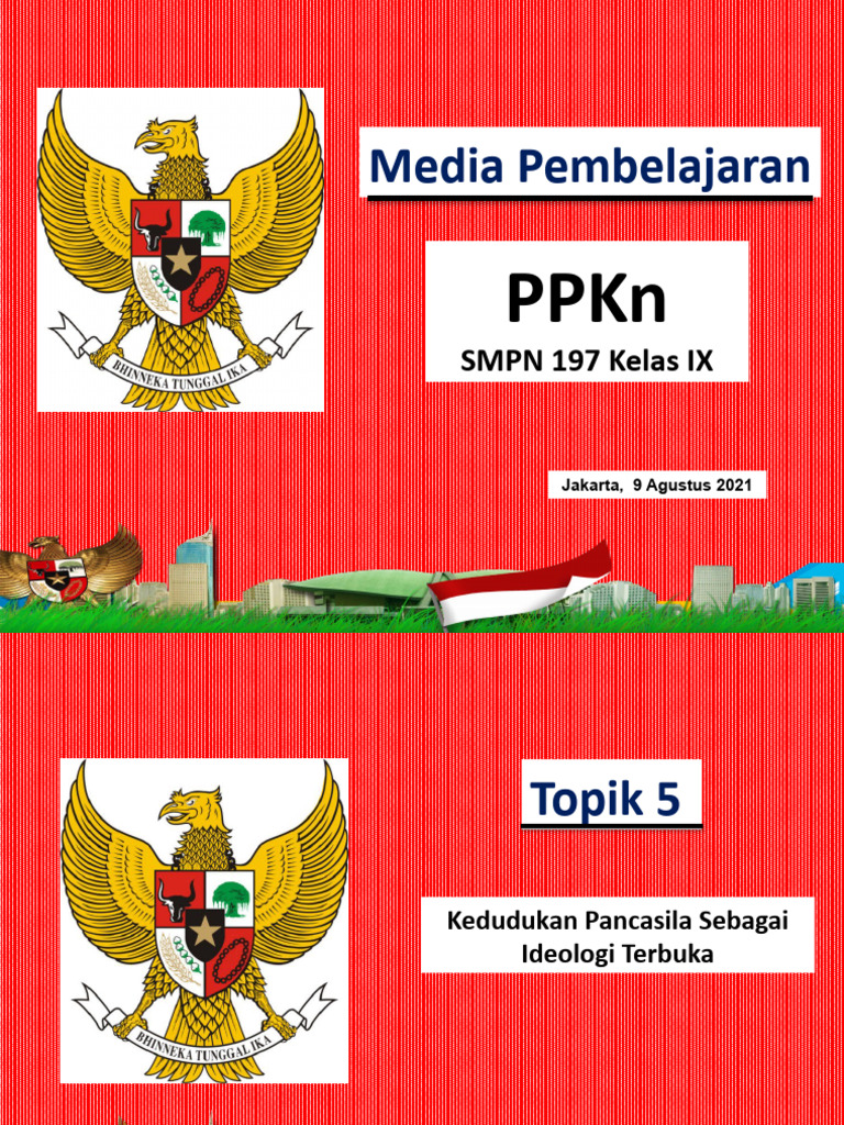 Materi PPKN 9 Topik. 5 - Kedudukan Pancasila Sebagai Ideologi Terbuka | PDF | Agama & Spiritualitas