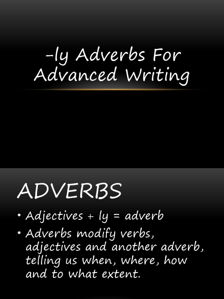 30 Ly Adverbs For Advanced Writing | PDF | Adverb | Adjective