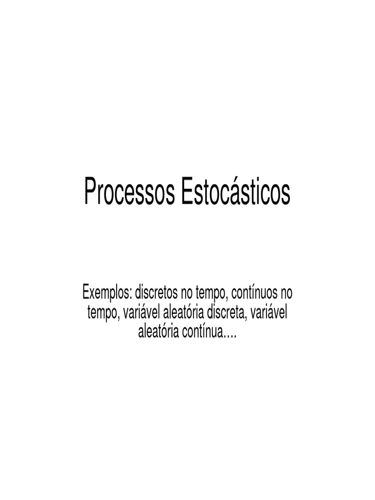 Processos Estocásticos | PDF | Processo estocástico | Causalidade