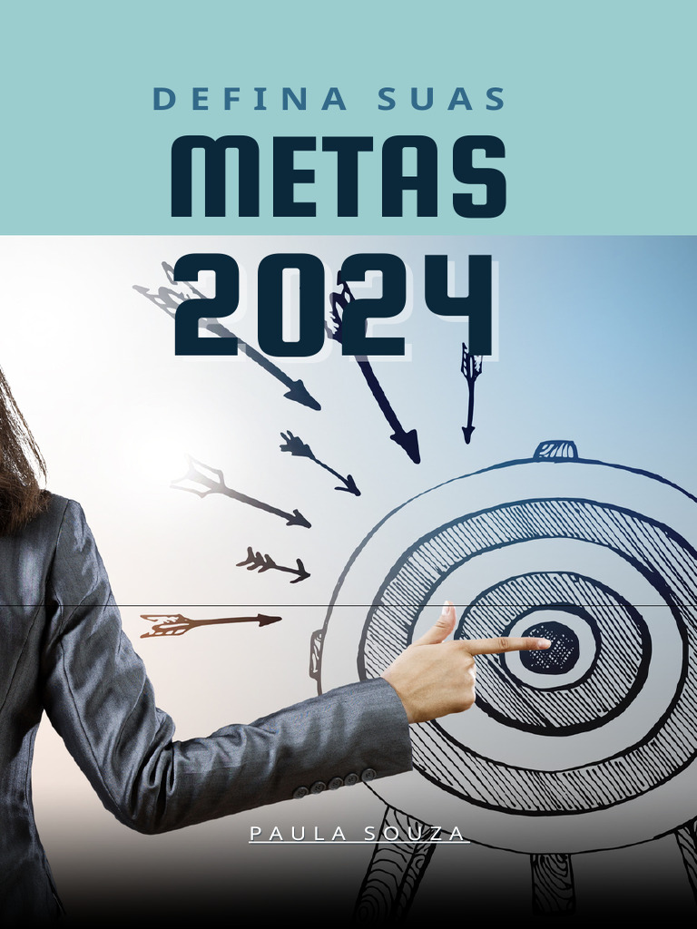 Metas 2024 | Download grátis PDF | Motivação | Motivacional