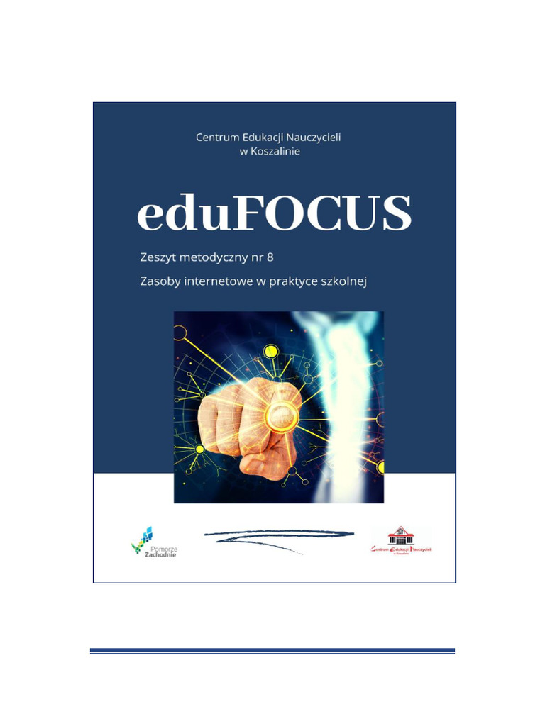 Zasoby Internetowe W Praktyce Szkolnej EduFOCUS Zeszyt Metodyczny NR 8 Edufocus8 2022 Strona PDF ...