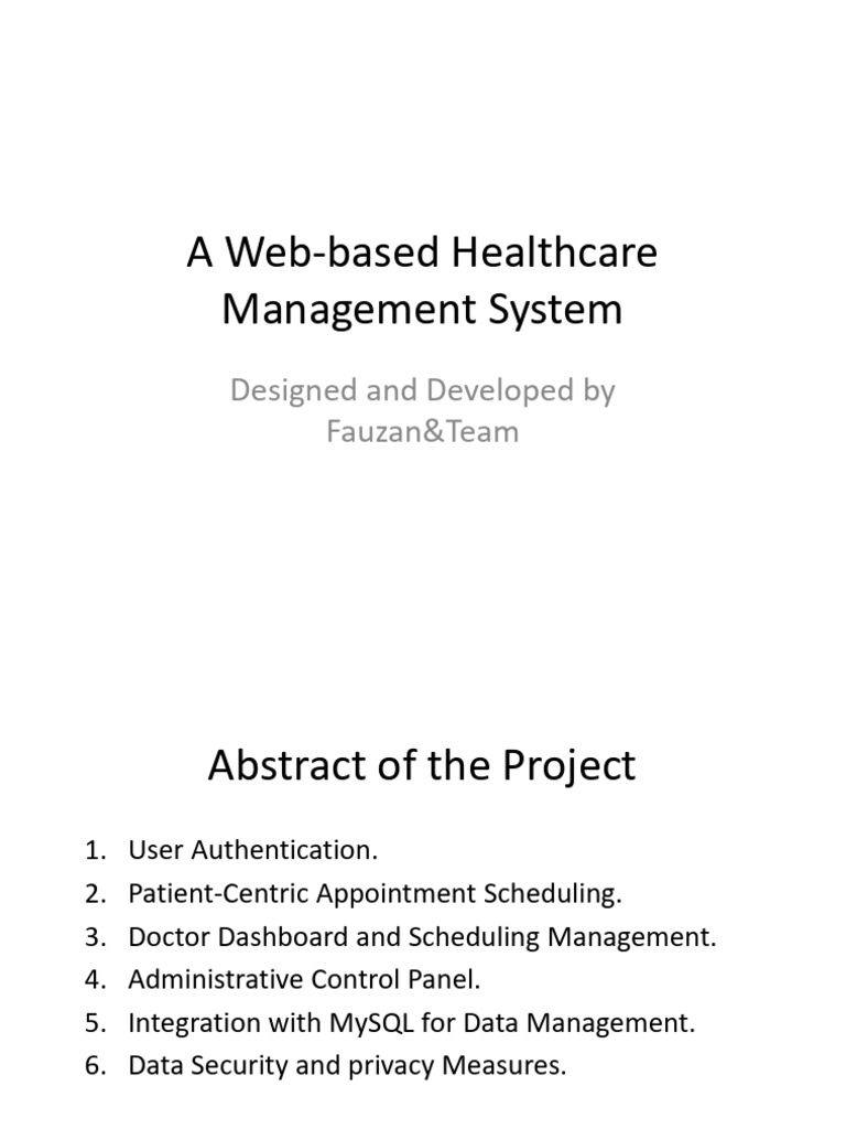 A Web-Based Healthcare Management System Management System: Designed and Developed by Fauzan ...
