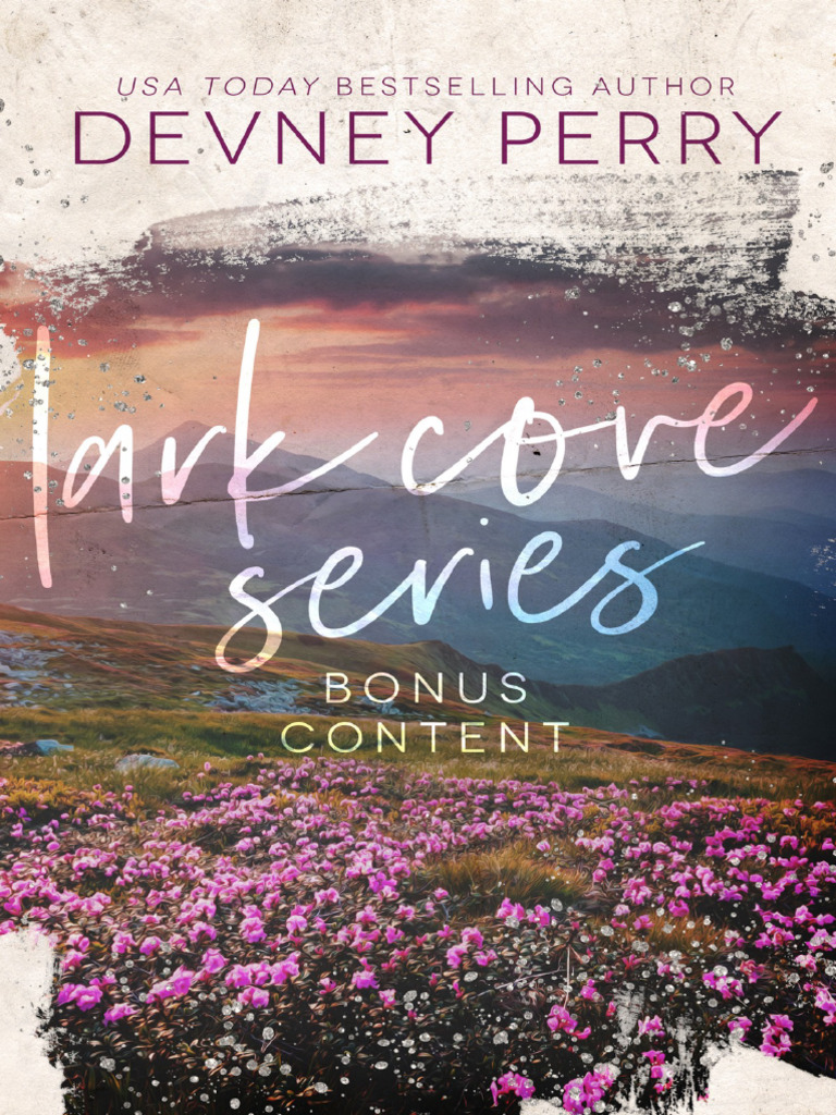 Lark Cove Bonus Content Devney Perry | PDF | Cakes