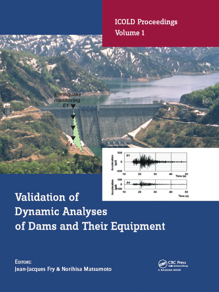 2018 - Fry & Matsumoto Eds - Validation of Dynamic Analyses of Dams and Their Equipment | PDF ...