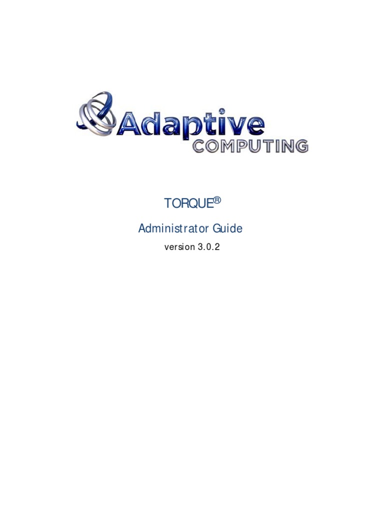 TORQUE Administrator's Guide | PDF | Computer Cluster | Grid Computing