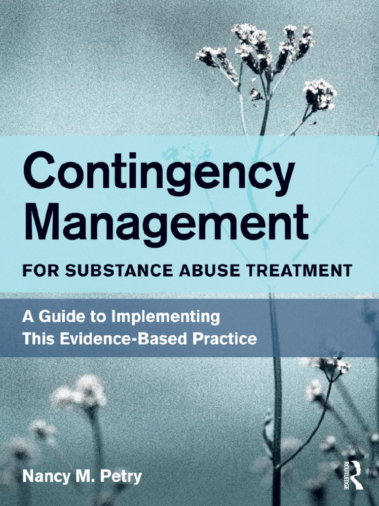 Contingency Management For Substance Abuse A Guide Annas Archive | PDF ... Contingency Management For Substance Abuse A Guide Annas Archive | PDF ...