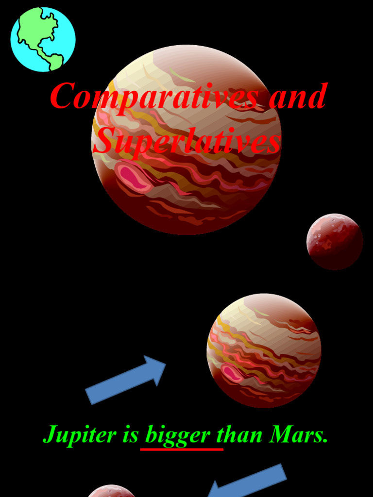 Comparatives and Superlatives Planets Powerpoint | PDF | Teaching ...