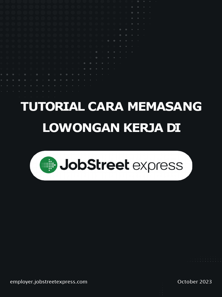 Panduan Pasang Lowongan di JobStreet Express | PDF