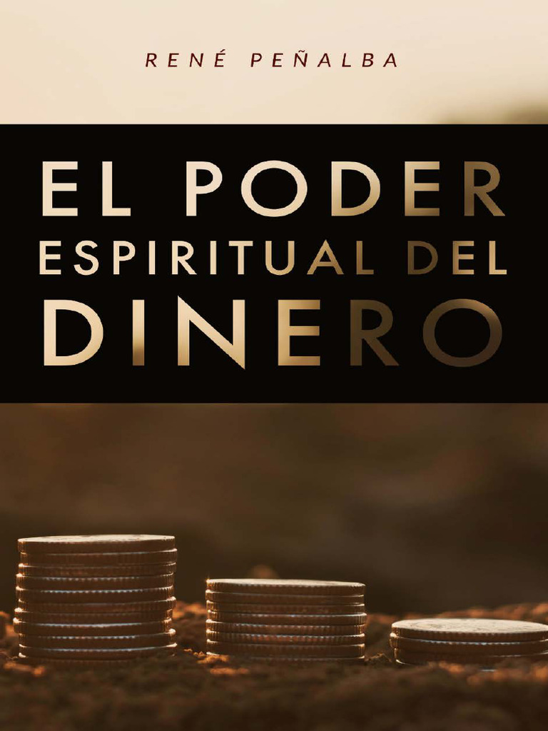 PODER ESPIRITUAL DEL DINERO-Rene Penalba-2020 | PDF | Jesús
