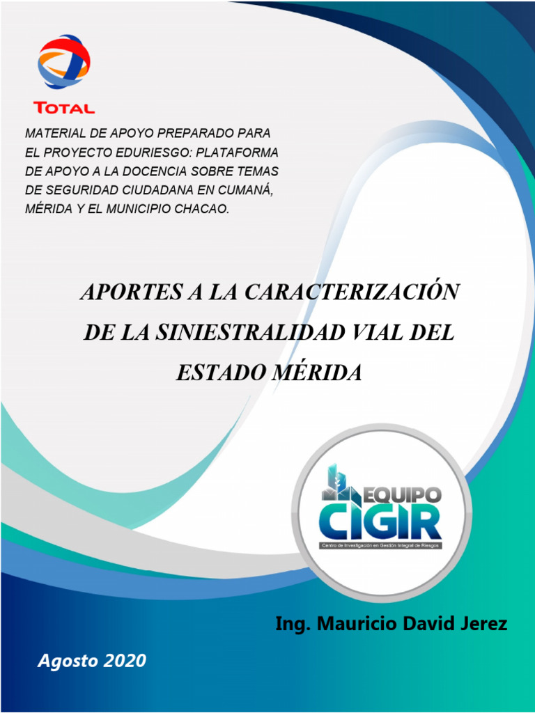 Mérida, Venezuela Siniestralidad Vial (CIGIR) | PDF