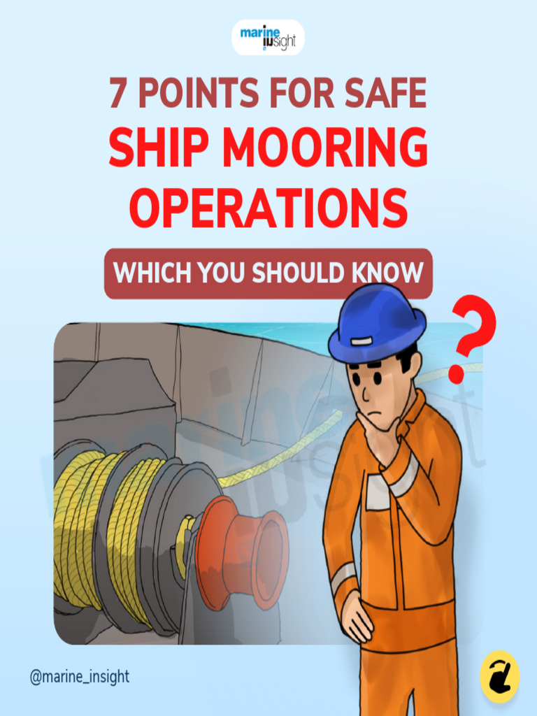 7 Points For Safe Ship Mooring Operations-1 | PDF