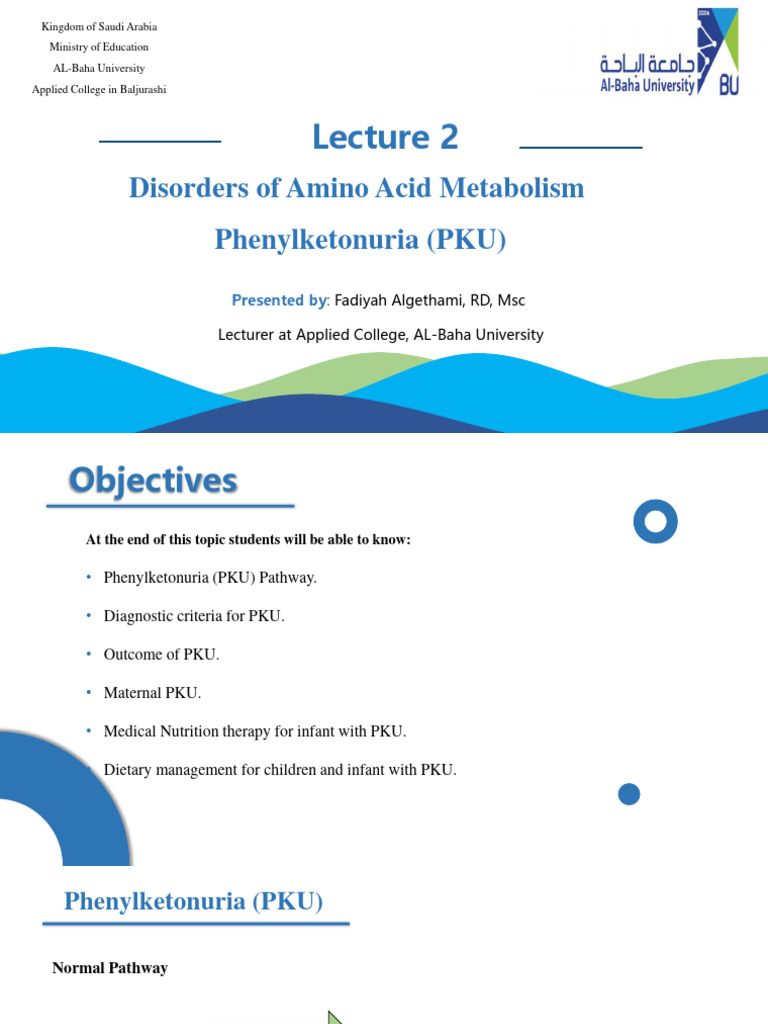 Lecture 2 Disorders of Amino Acid Metabolism Phenylketonuria (PKU) | PDF | Phenylalanine | Nutrition