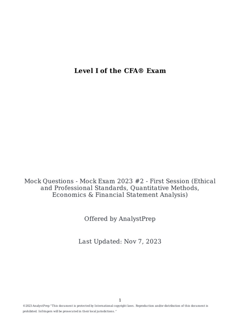 Mock Exam 2023 #2 - First Session (Ethical and Professional Standards, Quantitative Methods ...