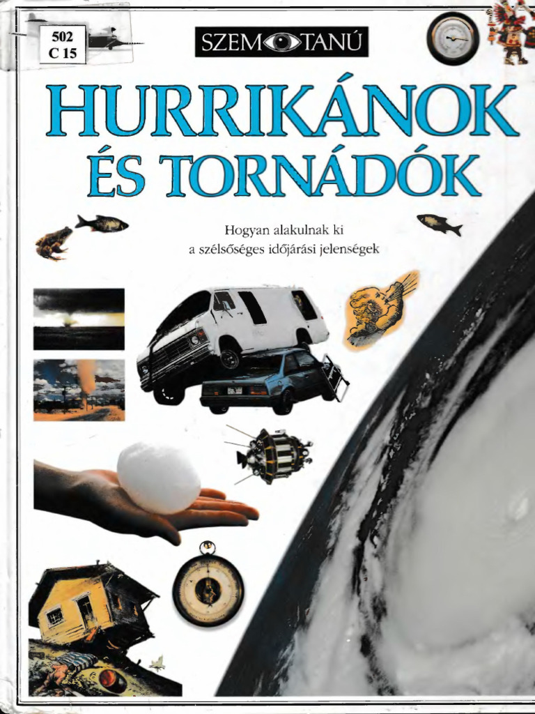 Jack Challoner - Hurrikánok És Tornádók (Szemtanú) | PDF