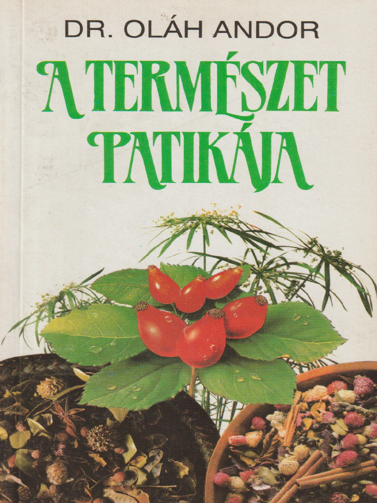 Dr. Olah Andor - A Termeszet Patikaja | PDF