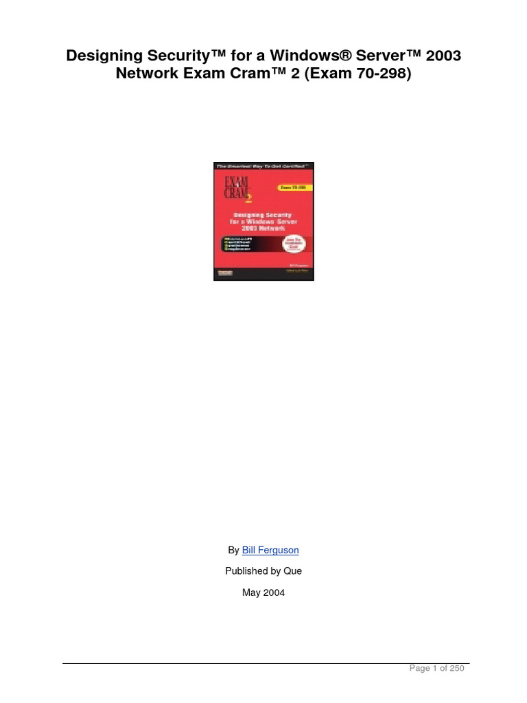 (Exam 70-298) Exam Cram 2 - Designing Security For A Windows Server 2003 Network | PDF ...