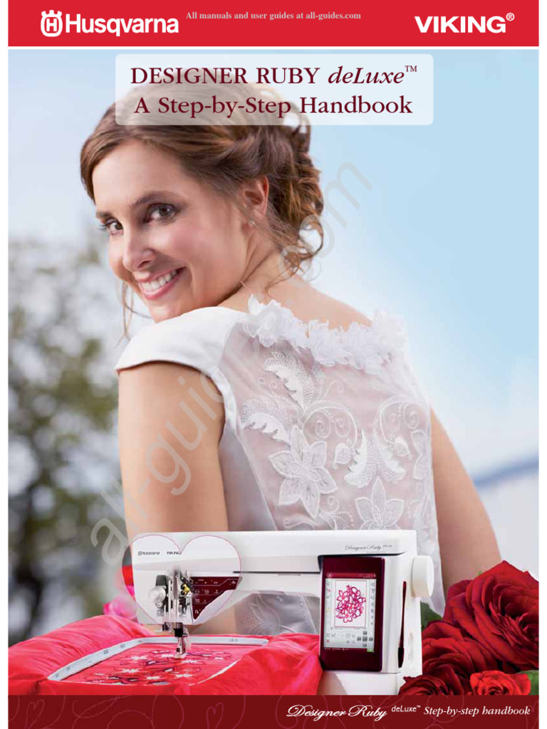 Husqvarna/Viking Designer Ruby Deluxe Sewing Machine Instruction Manual | PDF | Embroidery | Sewing