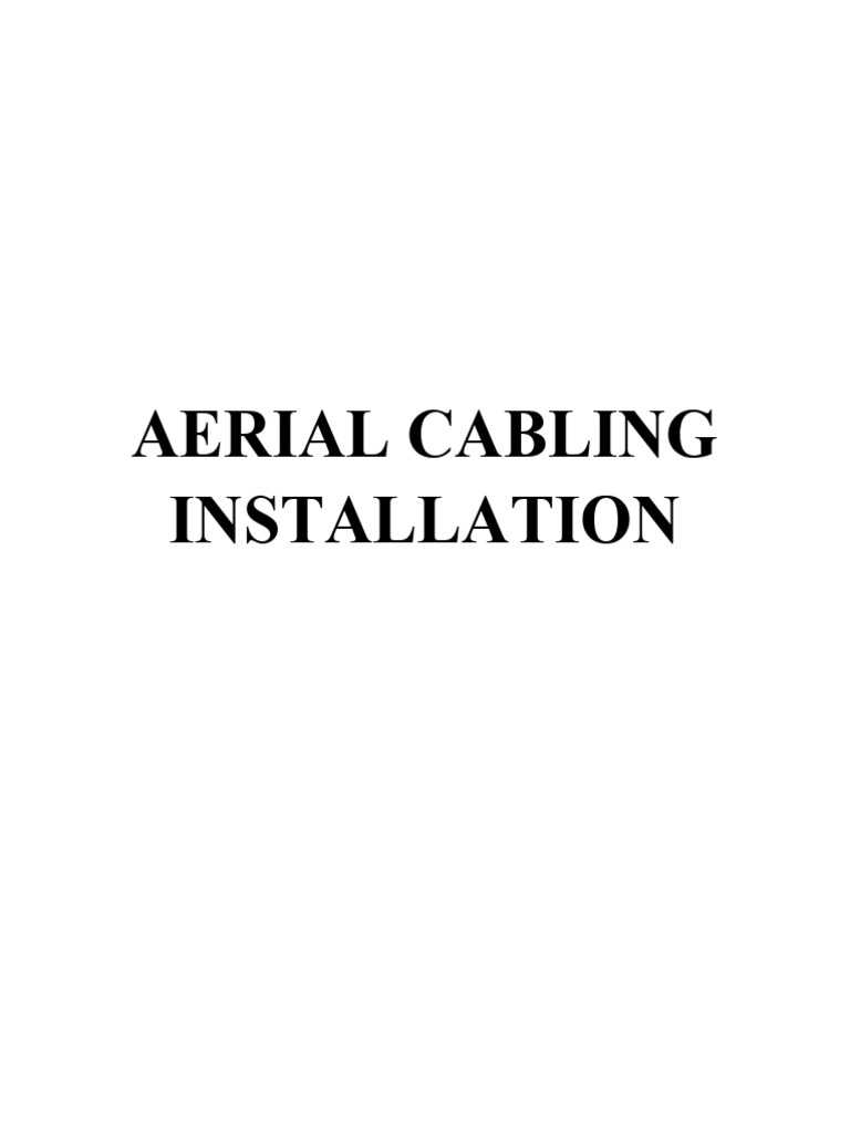 AERIAL CABLING INSTALLATION | PDF | Screw | Manufactured Goods