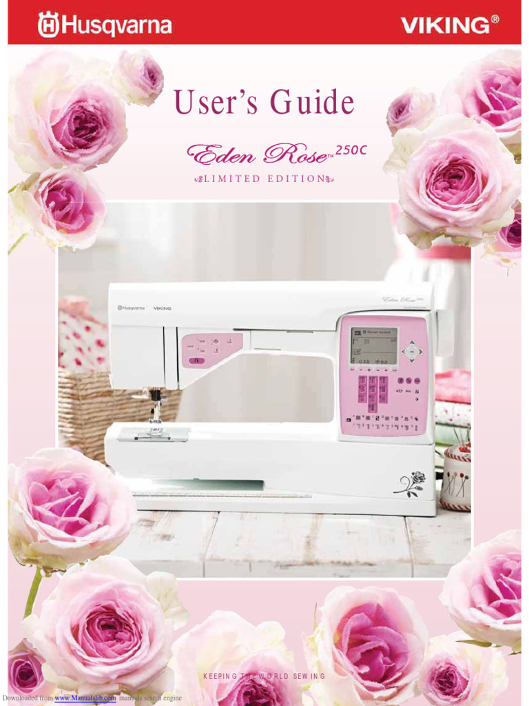 Husqvarna/Viking Eden Rose 250C Sewing Machine Instruction Manual | PDF ...