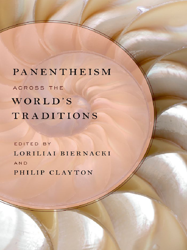Panentheism Across The Worlds Traditions (Loriliai Biernacki, Philip ...