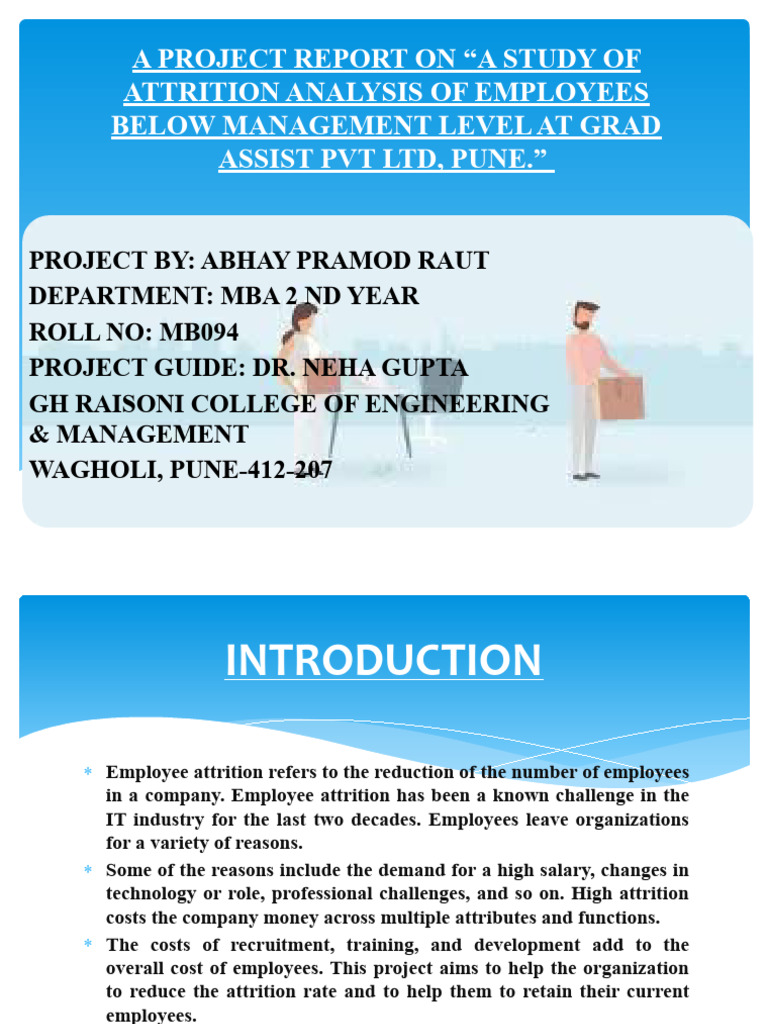 A Project Report On "A Study of Attrition Analysis of Employees Below Management Level at Grad ...