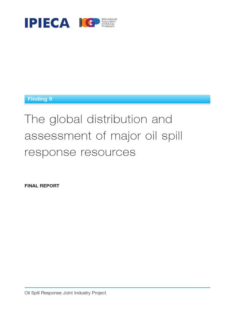 IPIECA - IOGP - The Global Distribution and Assessment of Major Oil ...