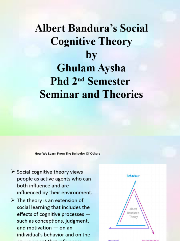 Albert Bandura's Social Cognitive Theory | PDF | Self Efficacy | Behavior