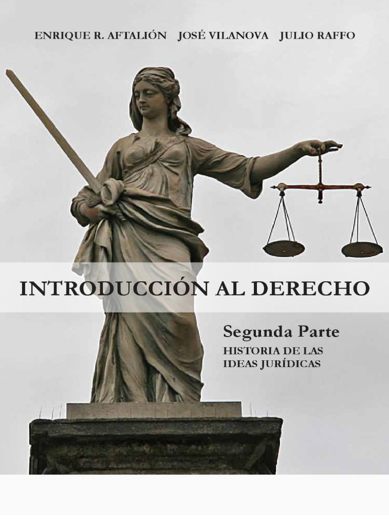 237 - Introudcción Al Derecho - Segunda Parte - Enrique R. Aftalion ...