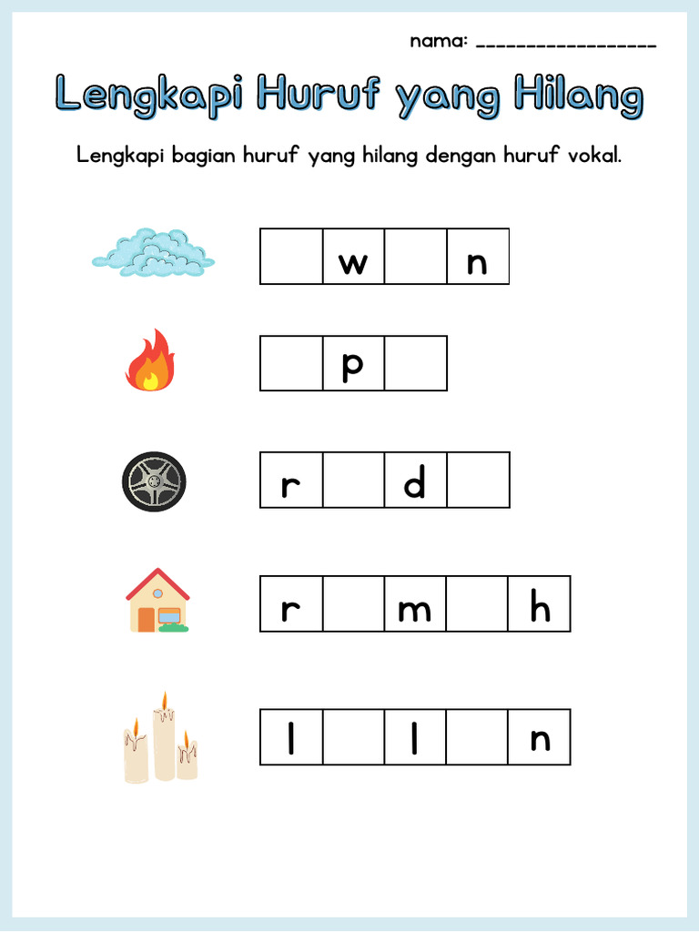Worksheet Lengkapi Huruf Hilang TK | PDF | Seni & Disiplin Bahasa