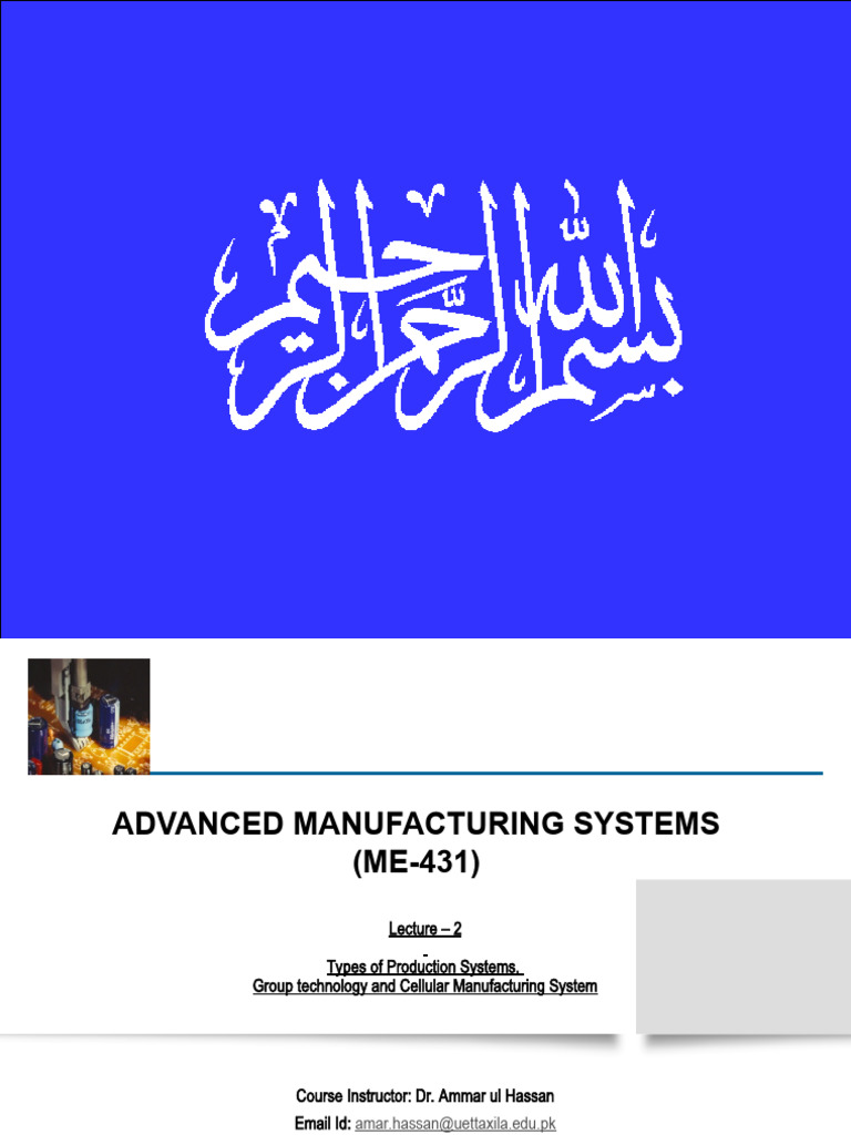 Lect 2. Types of Production Systems, Group Technology and Cellular ...