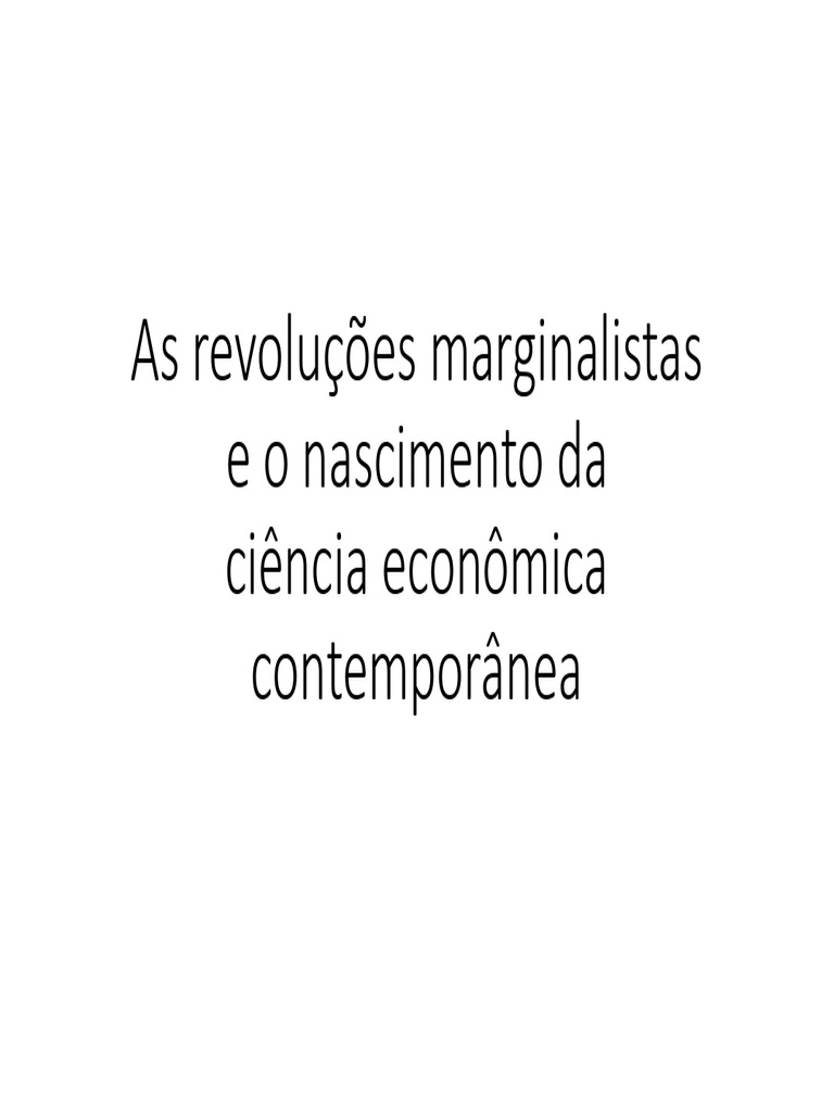 Marginalistas | PDF | Economia | Teoria Geral de Equilíbrio