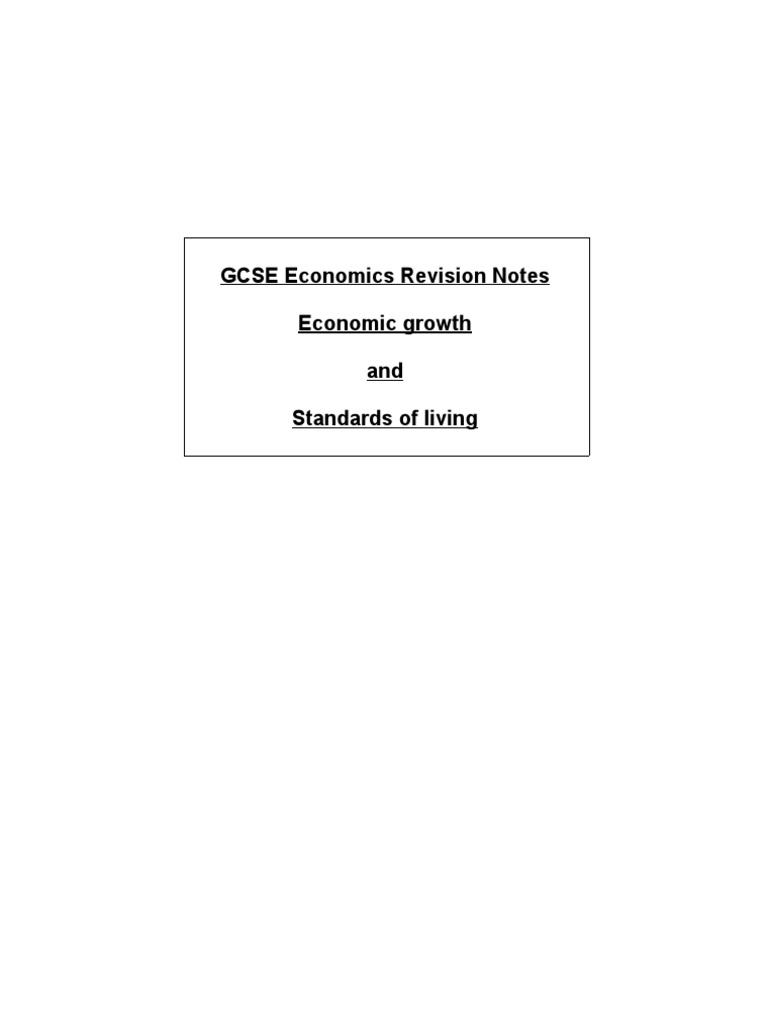 GCSE Economics Revision Notes Economic Growth and Standards of Living ...
