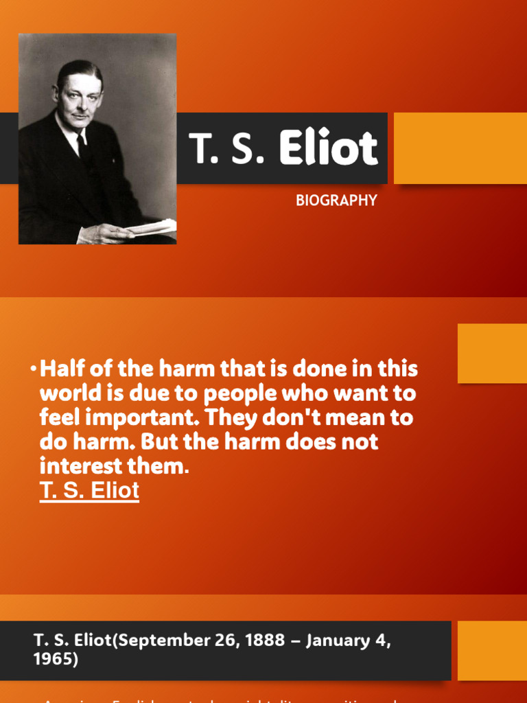T.S Eliot Short Biography | PDF | T. S. Eliot | Poetry