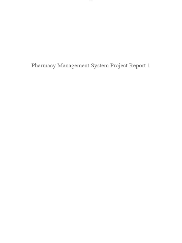 Pharmacy Management System Project Report 1 | PDF | Computing | Health Care
