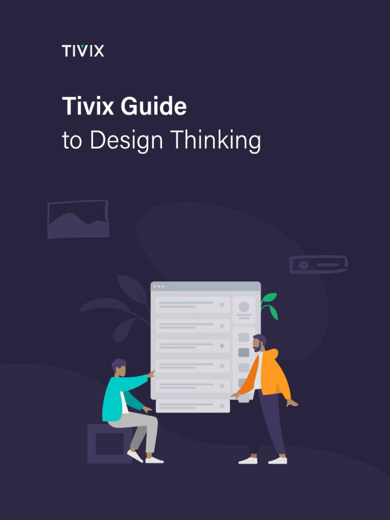 Tivix Guide To Design Thinking - 2023 | PDF | Design Thinking | Thought