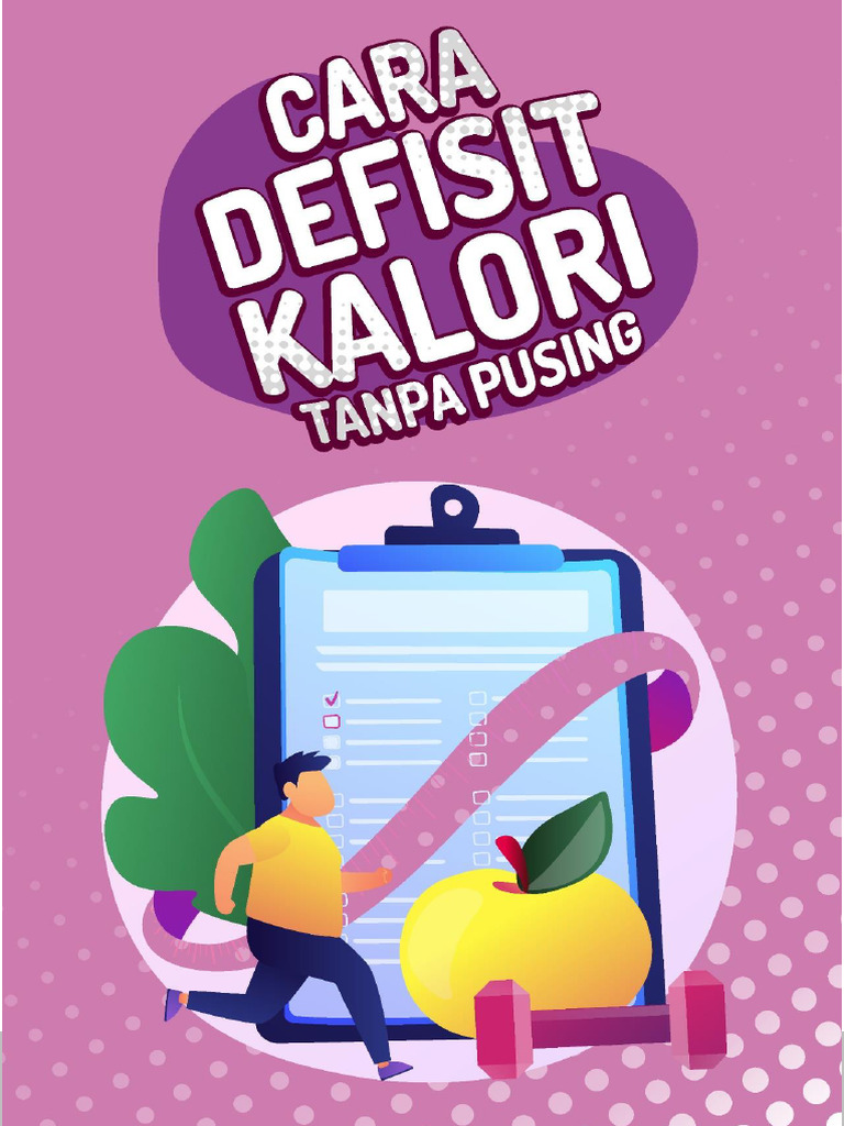 Cara Defisit Kalori Tanpa Pusing | PDF